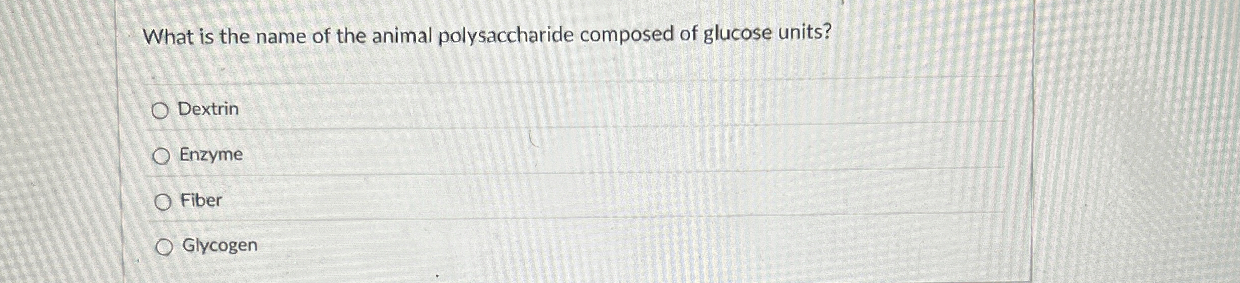 Solved What is the name of the animal polysaccharide | Chegg.com