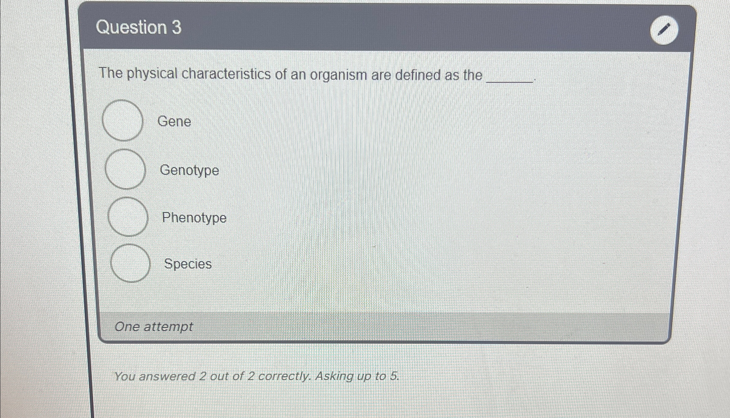 Solved Question 3The physical characteristics of an organism | Chegg.com