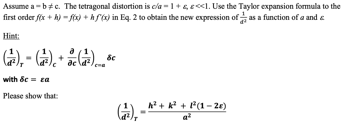 Solved Assume a=b≠c. ﻿The tetragonal distortion is | Chegg.com