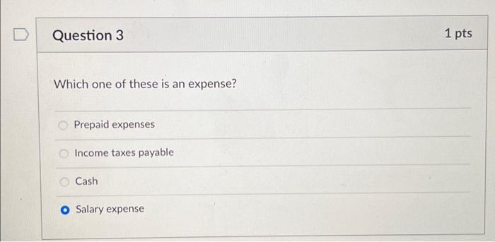 Solved Question 3 Which one of these is an expense? Prepaid | Chegg.com