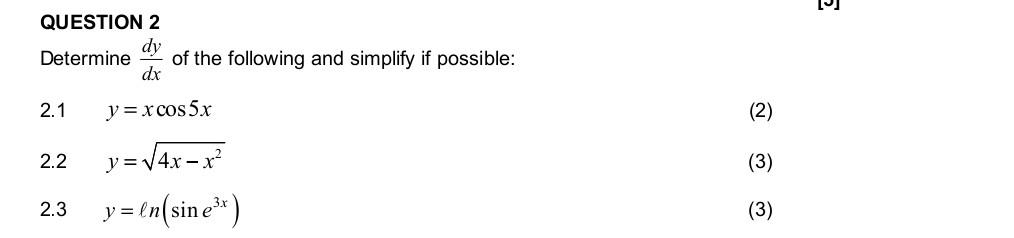 Solved Determine dxdy of the following and simplify if | Chegg.com