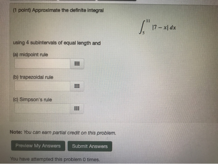 Solved (1 point) Approximate the definite Integral L" 17 – | Chegg.com