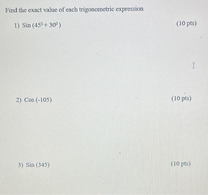 Solved Find the exact value of each trigonometric expression | Chegg.com