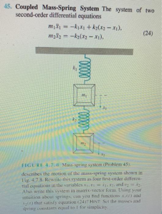 Solved 5. Coupled Mass-Spring System The system of two | Chegg.com