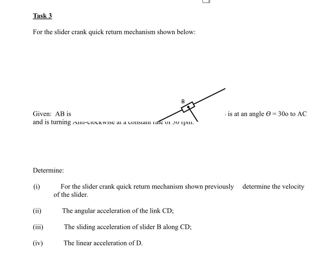 Solved Task 3?For the slider crank quick return mechanism | Chegg.com