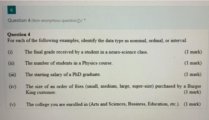 Solved 6 Question 4 (Non-anonymous question ) Question 4 For | Chegg.com