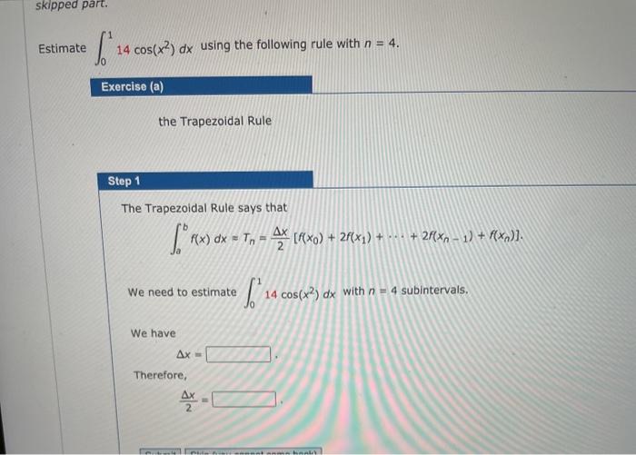 Solved skipped part. Estimate $ 14 14 cos(x2) dx using the | Chegg.com