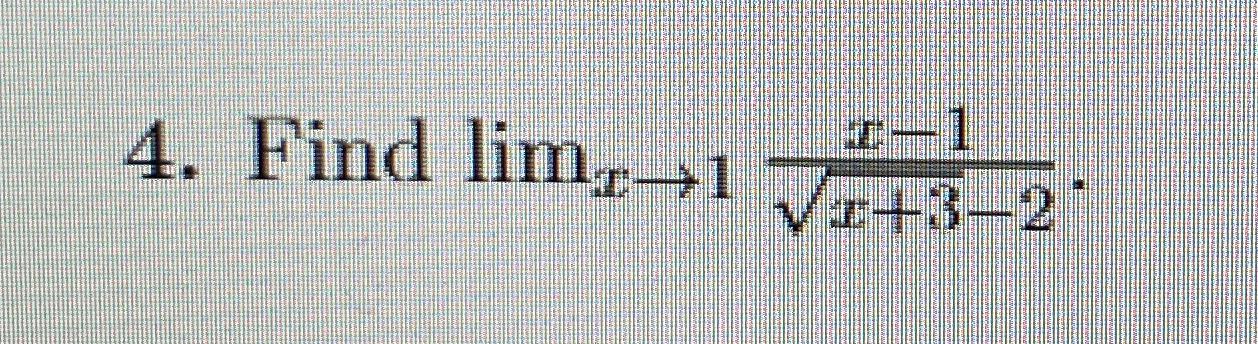 Solved Find limx→1x-1x+32-2. | Chegg.com