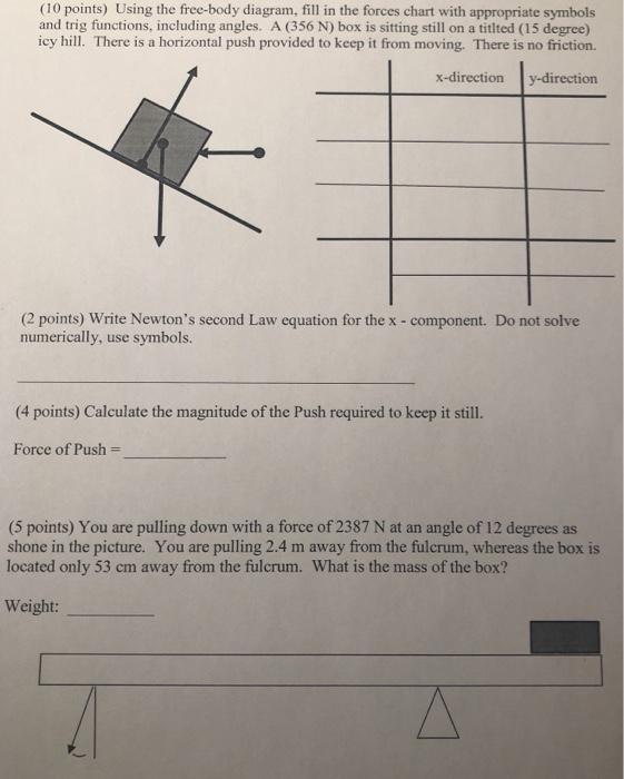 Solved (10 points) Using the free-body diagram, fill in the | Chegg.com