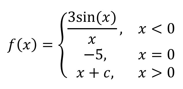 Solved f(x)={3sin(x)x,x 0Find the value of c so | Chegg.com