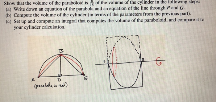 Solved Show that the volume of the paraboloid is of the | Chegg.com
