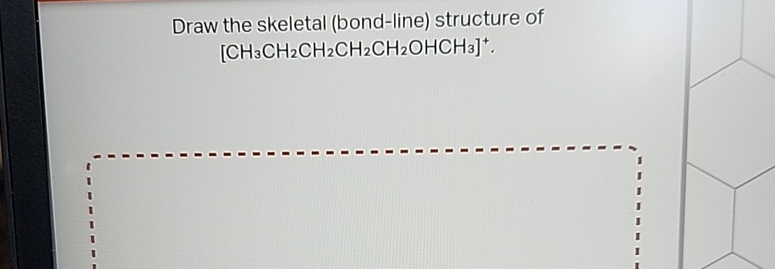 Solved Draw the skeletal (bond-line) ﻿structure of | Chegg.com