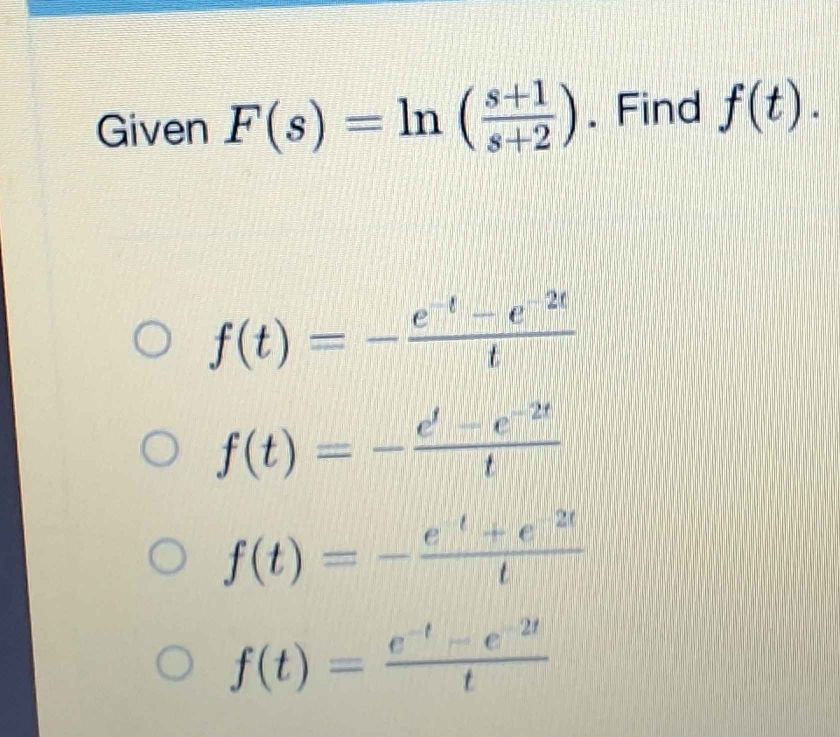 Solved Given F(s)=ln(s+1s+2). ﻿Find | Chegg.com