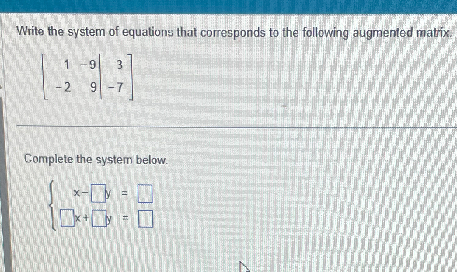 Solved Write the system of equations that corresponds to the | Chegg.com