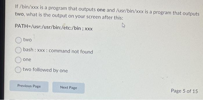 Solved If / bin/ Xxx is a program that outputs one and | Chegg.com