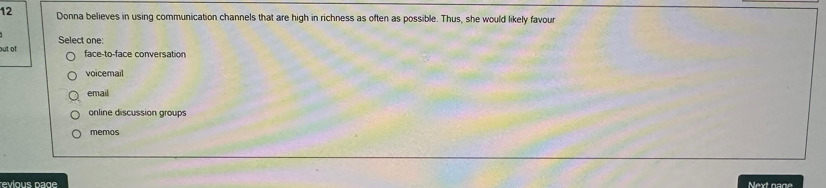 Solved 12Donna believes in using communication channels that | Chegg.com