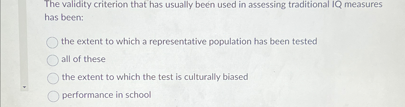 Solved The validity criterion that has usually been used in | Chegg.com