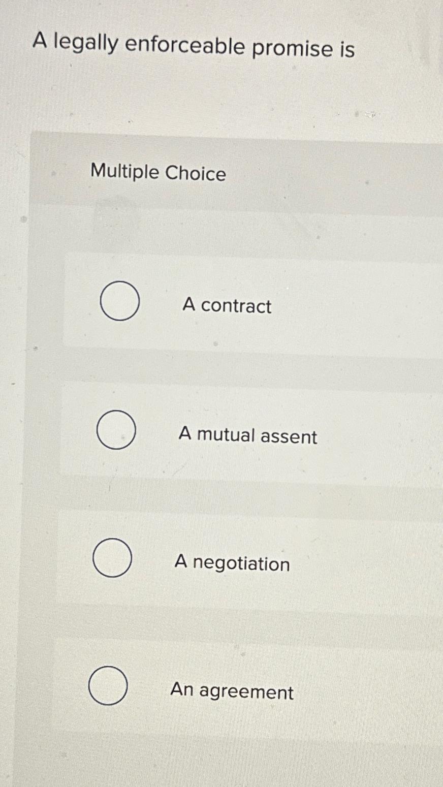 Solved A legally enforceable promise isMultiple ChoiceA | Chegg.com