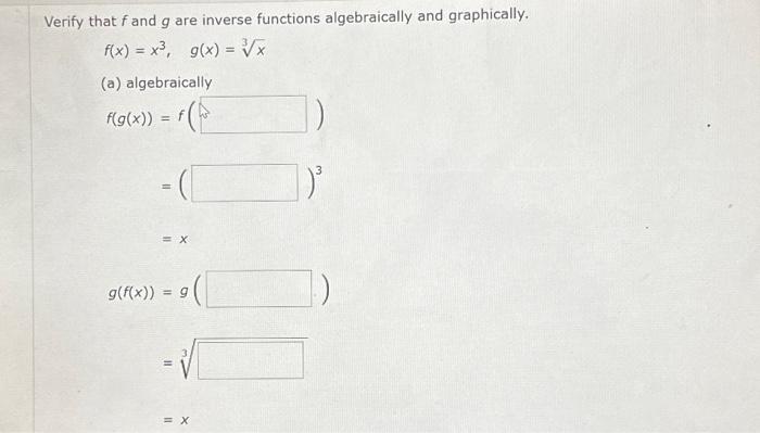 Solved Verify that f and g are inverse functions | Chegg.com