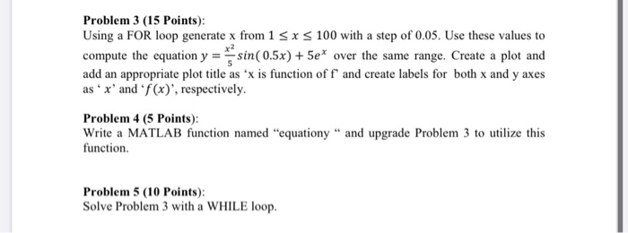 Solved Problem 3 15 Points Using A For Loop Generate X 5529