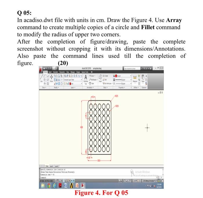 Solved Q 05: In acadiso.dwt file with units in cm. Draw the | Chegg.com