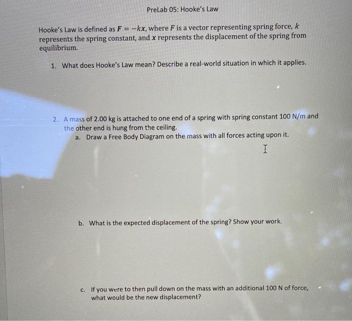 Solved Hooke's Law is defined as F=−kx, where F is a vector | Chegg.com