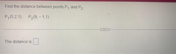 Solved Find the distance between points P1 and P2 | Chegg.com