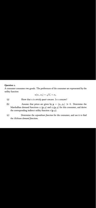 Solved Qurstion ±. A consumet consumes two goods. The | Chegg.com