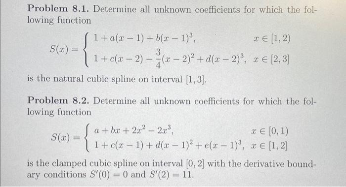 Solved Problem 8.1. Determine all unknown coefficients for | Chegg.com