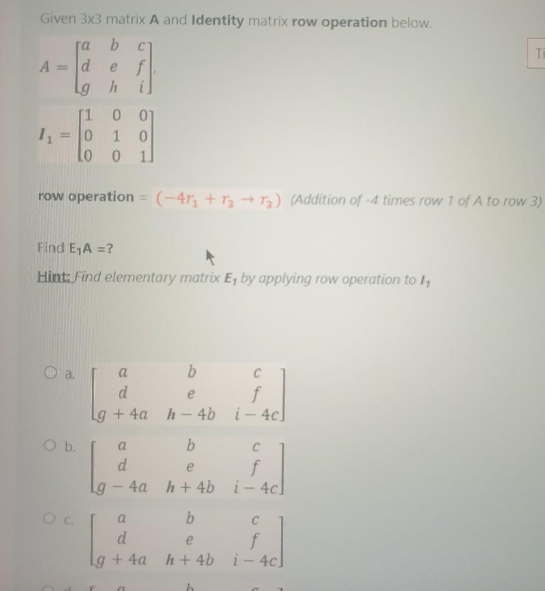 Solved Given 3×3 matrix A and Identity matrix row operation | Chegg.com