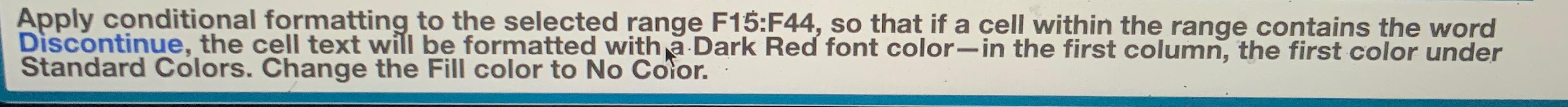Solved Apply conditional formatting to the selected range | Chegg.com