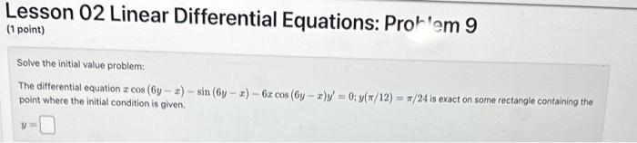 [Solved]: Lesson 02 Linear Differential Equations: Pr'e