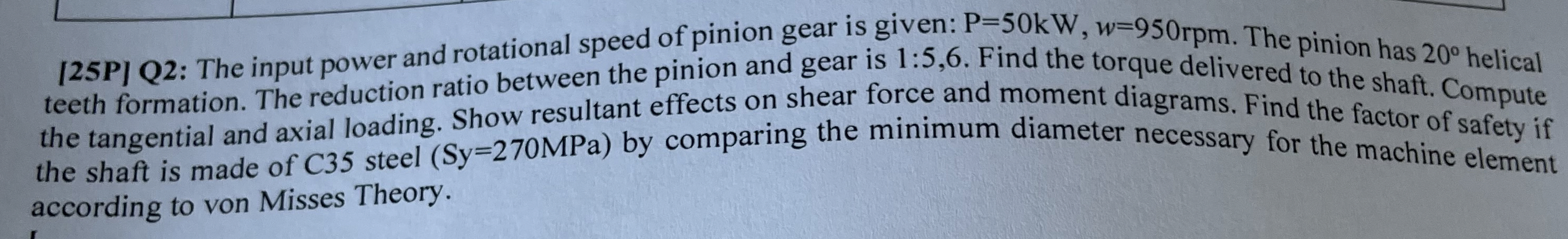 Solved [25P] ﻿Q2: The input power and rotational speed of | Chegg.com