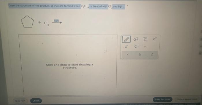 Solved Click and drag to start drawing a structure. Write | Chegg.com