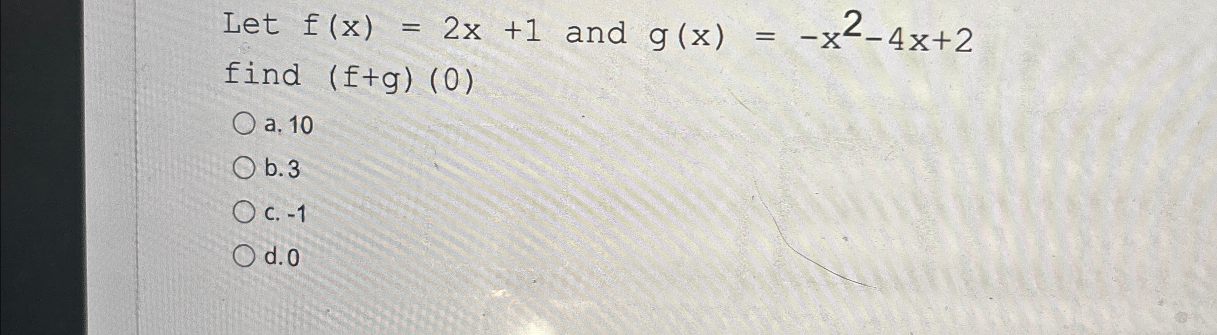 Solved Let f(x)=2x+1 ﻿and g(x)=-x2-4x+2find | Chegg.com