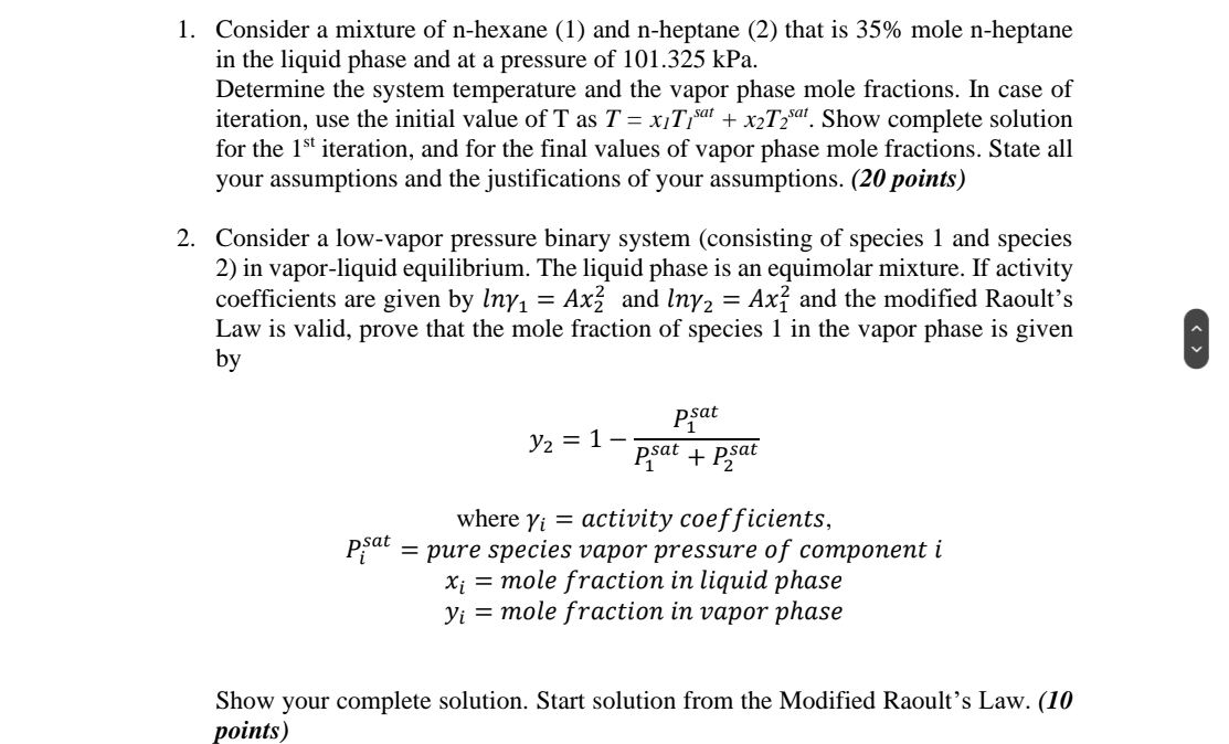 Solved Consider a mixture of n-hexane (1) ﻿and n-heptane (2) | Chegg.com