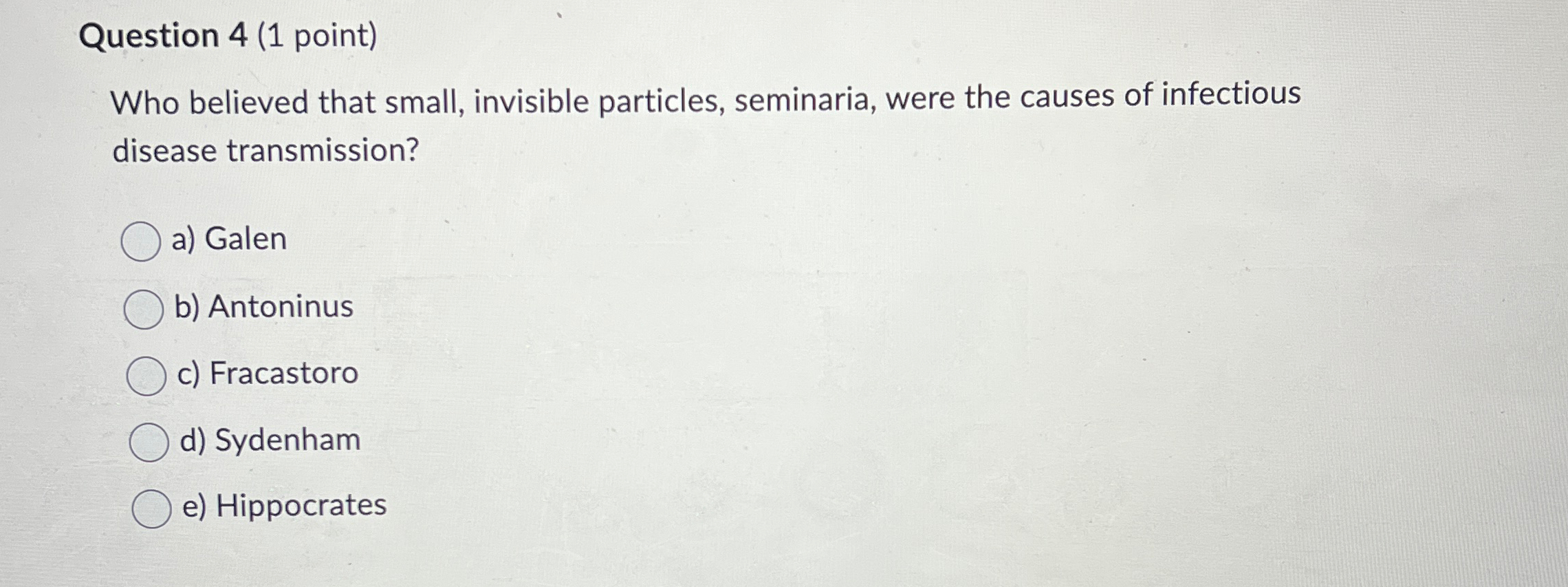 Solved Question 4 (1 ﻿point)Who believed that small, | Chegg.com