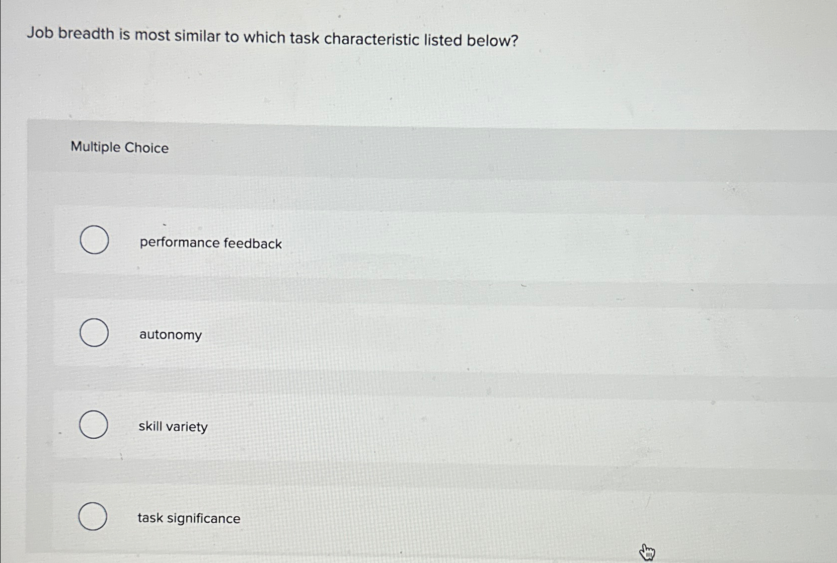 Solved Job breadth is most similar to which task | Chegg.com