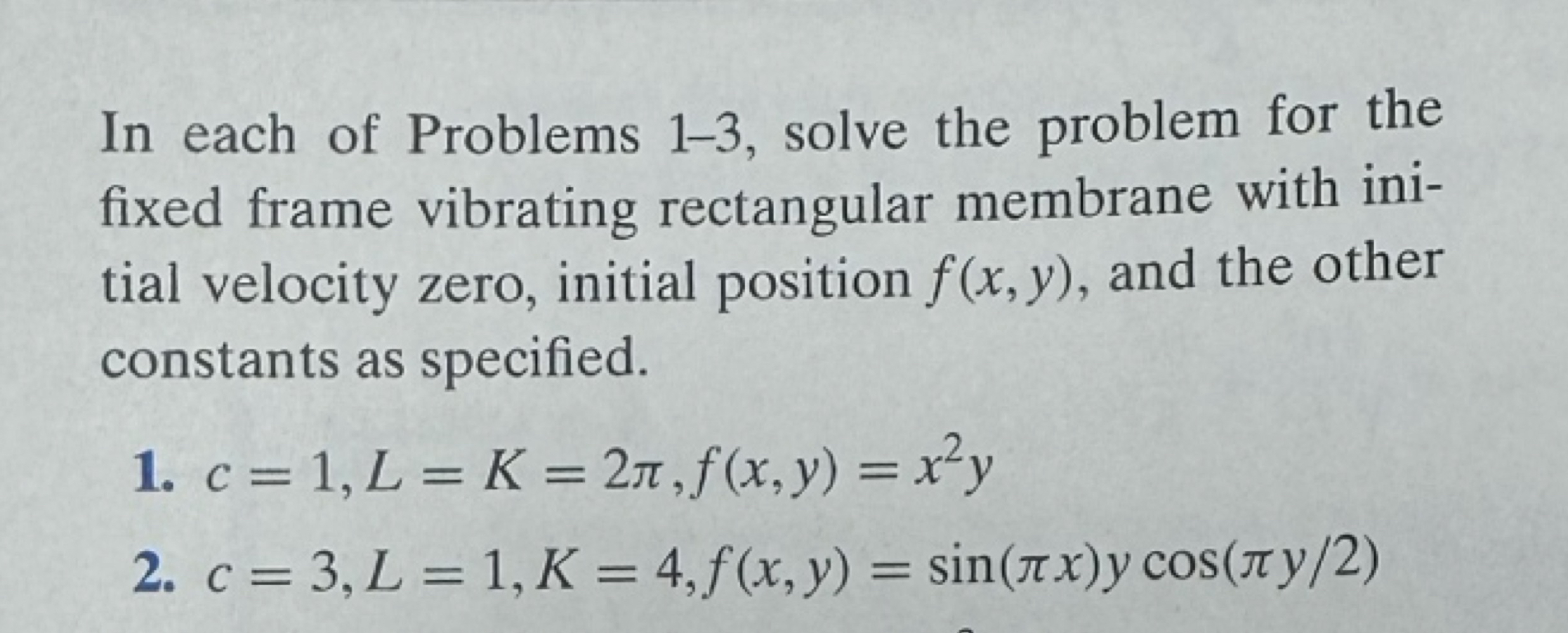 Solved In each of Problems 1-3, ﻿solve the problem for the | Chegg.com