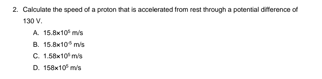 Solved Calculate the speed of a proton that is accelerated | Chegg.com