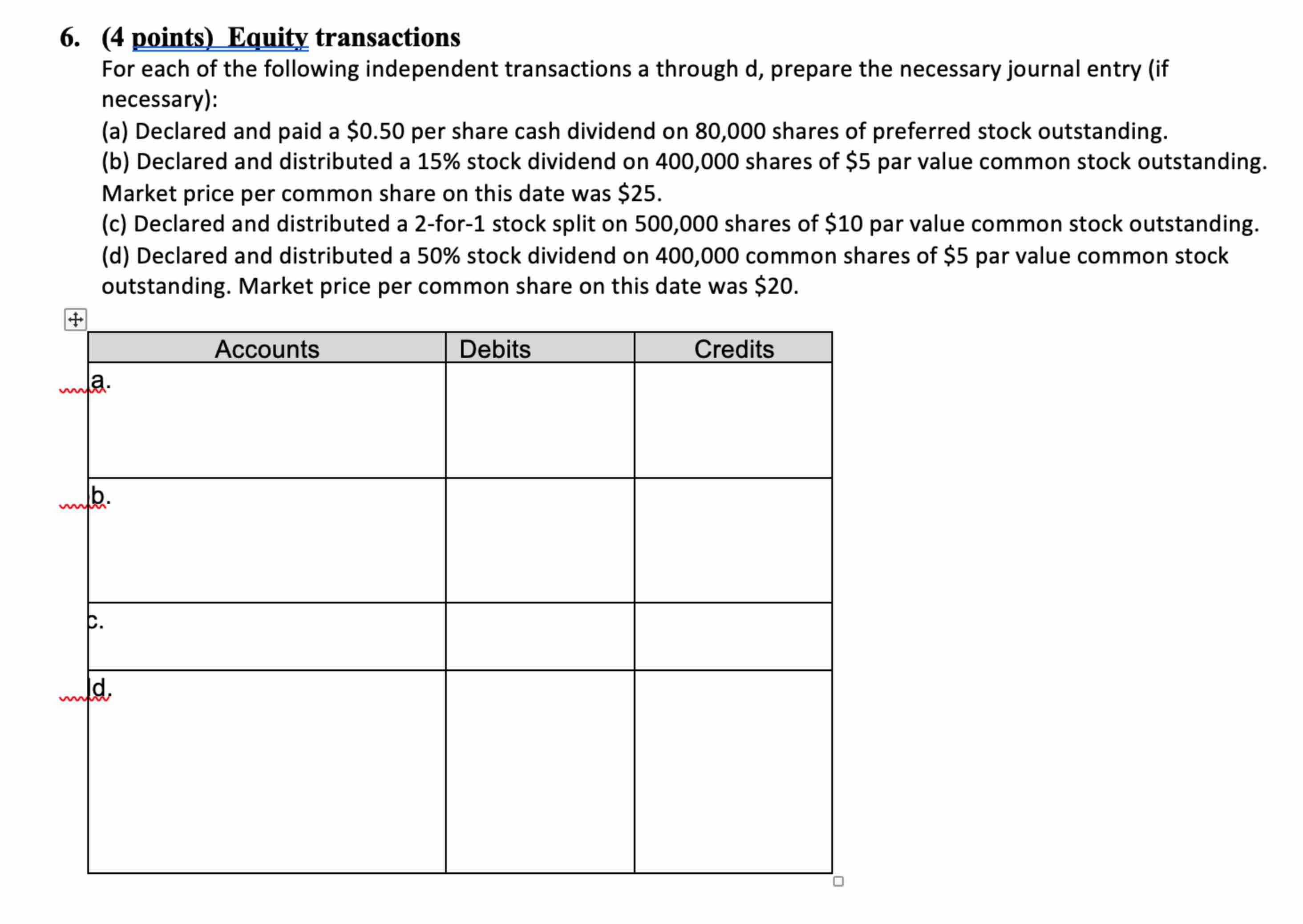 Solved 1. (4 ﻿points) ﻿Equity transactionsFor each of | Chegg.com