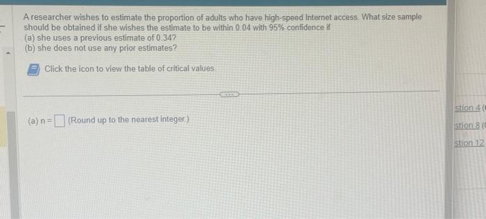 Solved A researcher wishes to estimate the proportion of | Chegg.com