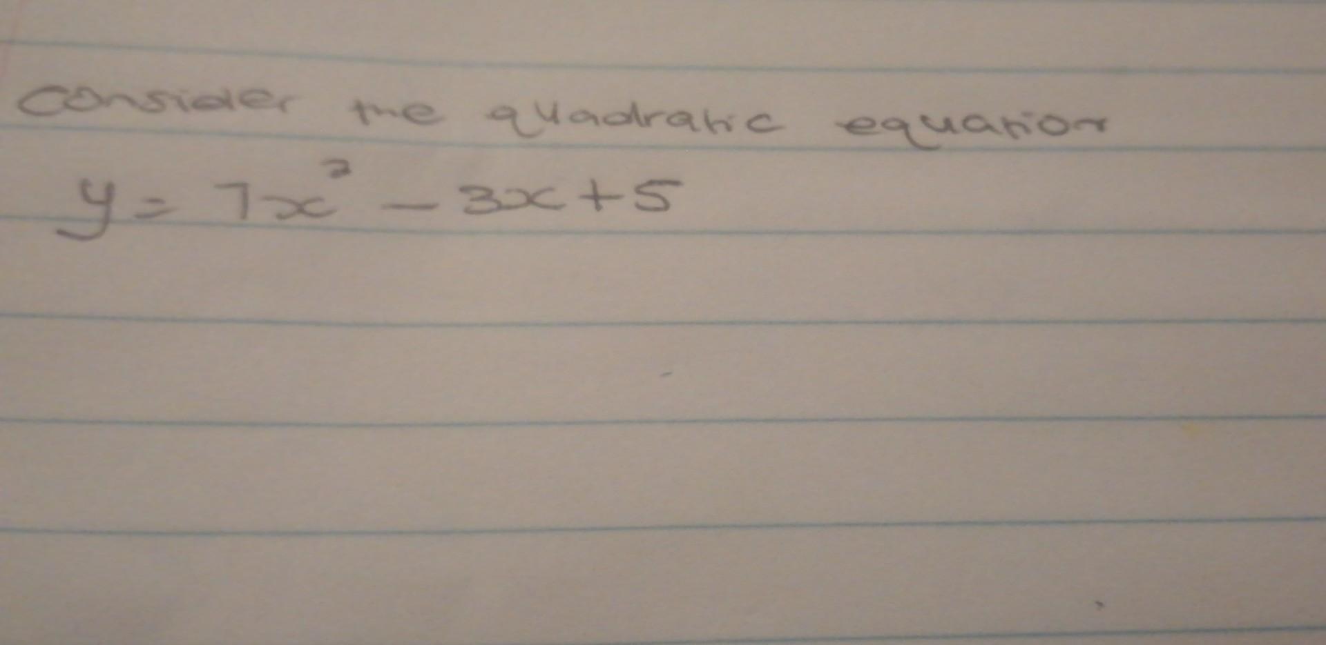 Solved Y 7x2−3x 5