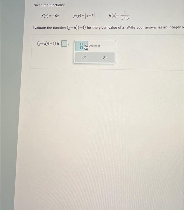 Solved Given The Functions 1 Fx 6x Gx X 5 Hx 
