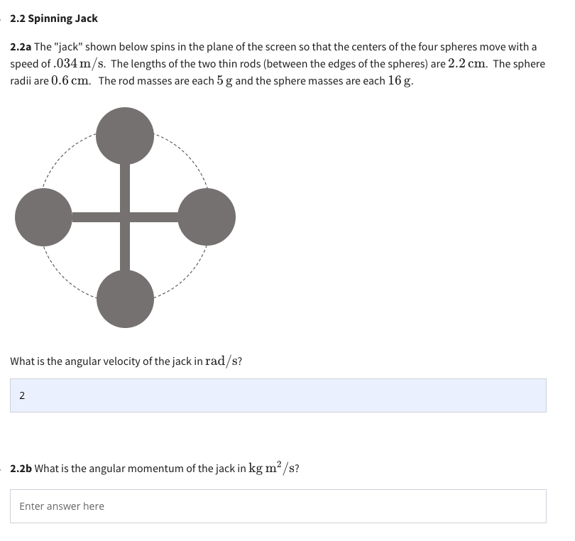 Solved 2.2 ﻿Spinning Jack2.2a The "jack" shown below spins | Chegg.com