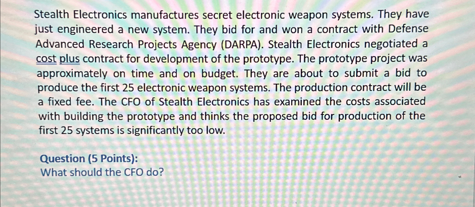 Solved Stealth Electronics manufactures secret electronic | Chegg.com