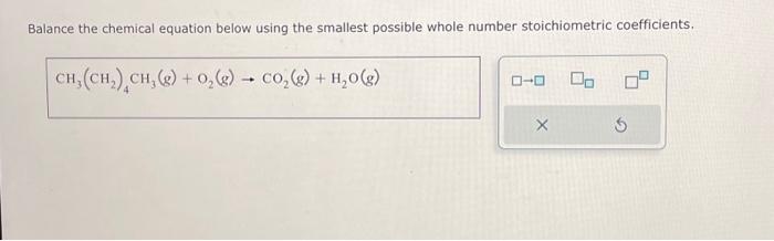 Solved Balance the chemical equation below using the | Chegg.com
