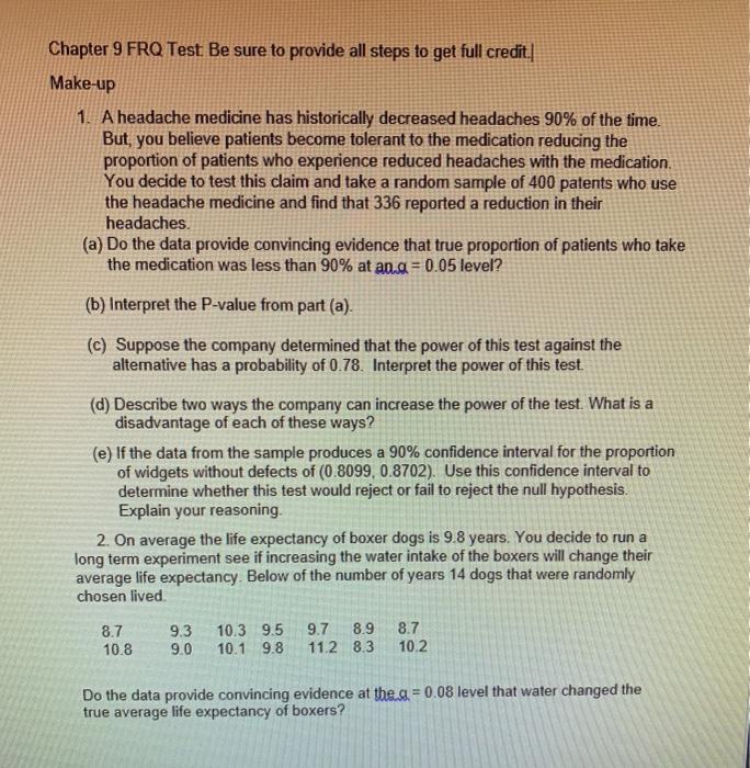 Solved Chapter 9 FRQ Test Be sure to provide all steps to | Chegg.com
