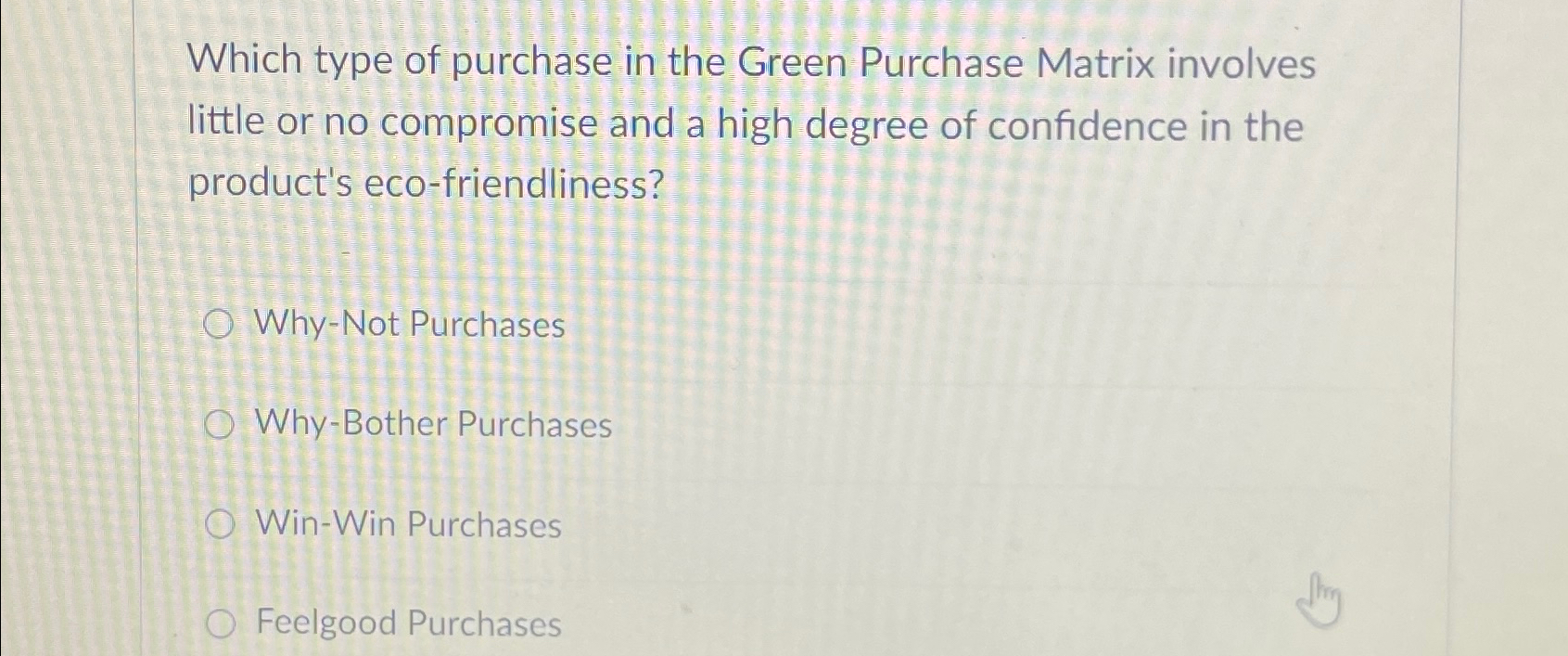 Solved Which type of purchase in the Green Purchase Matrix | Chegg.com