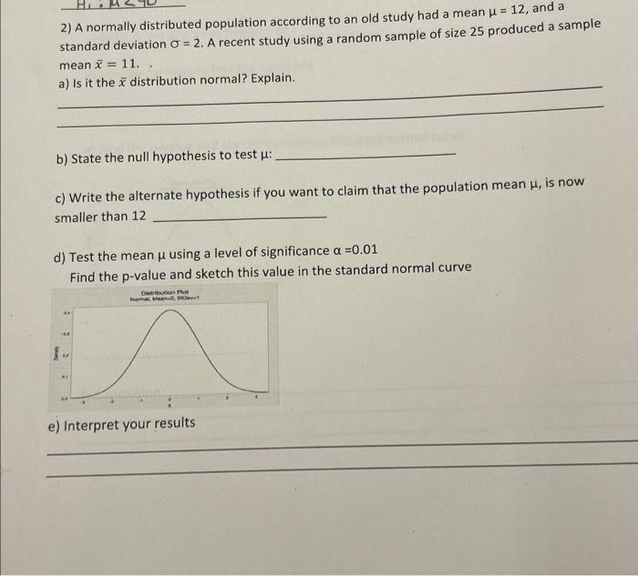 Solved 2) A normally distributed population according to an | Chegg.com